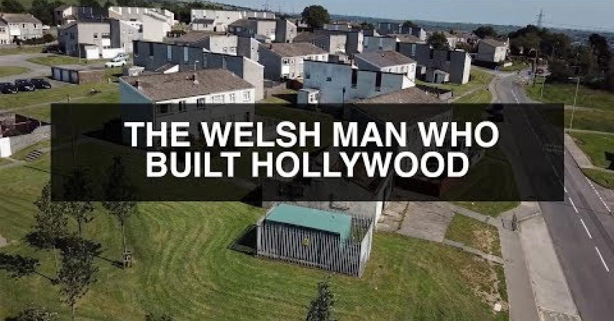 The Welsh Man Who Built Hollywood | People's Collection Wales